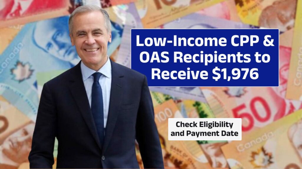 Low-Income CPP & OAS Recipients to Receive $1,976 in June 2025 – Check ...